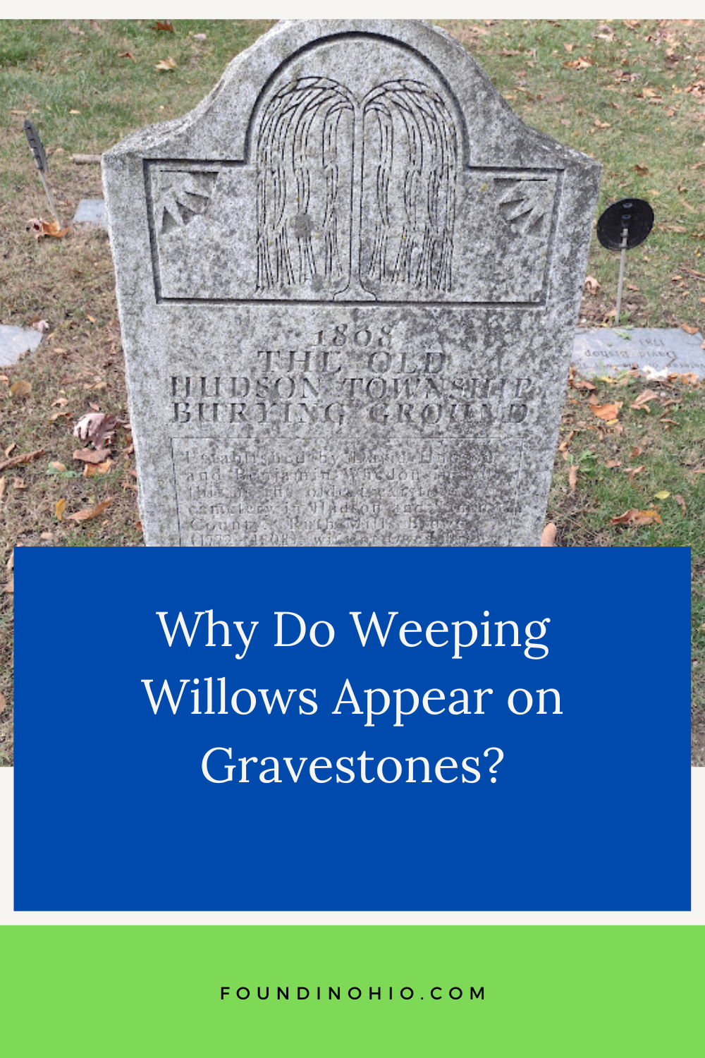 Weeping Willows: A Guide to Gravestone Motifs – Found in Ohio